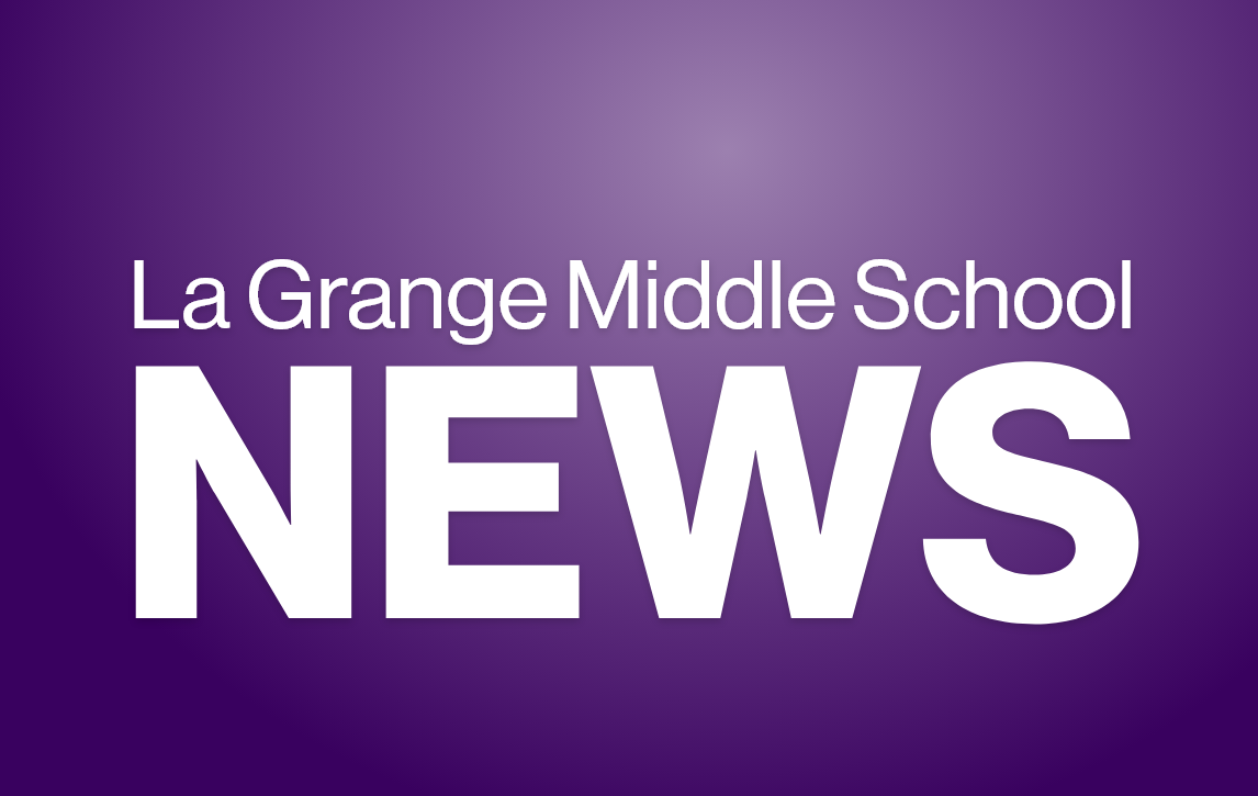 LMS Back to School Updates | La Grange Middle School