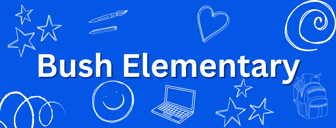 Bush Elementary School | Home