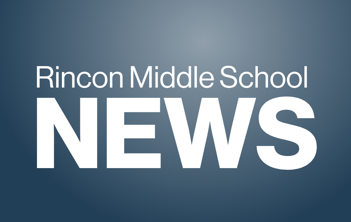 Week of 5/15 Family Communication | Rincon Middle School