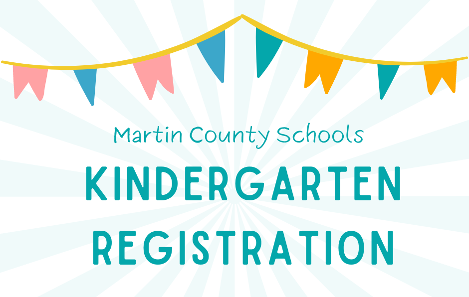 Kindergarten Registration 2024-2025 | Martin County Schools NC