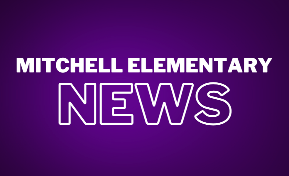 April's Newsletter | Mitchell Elementary School