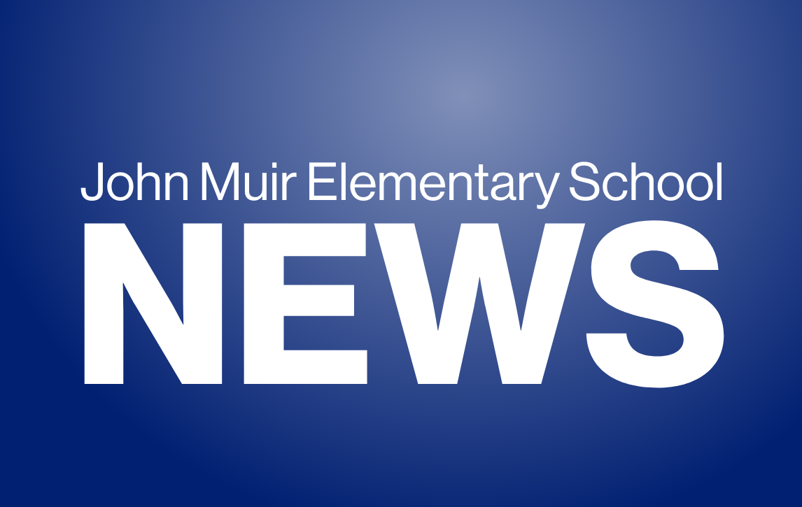 First Day of School Procedures | John Muir Elementary School