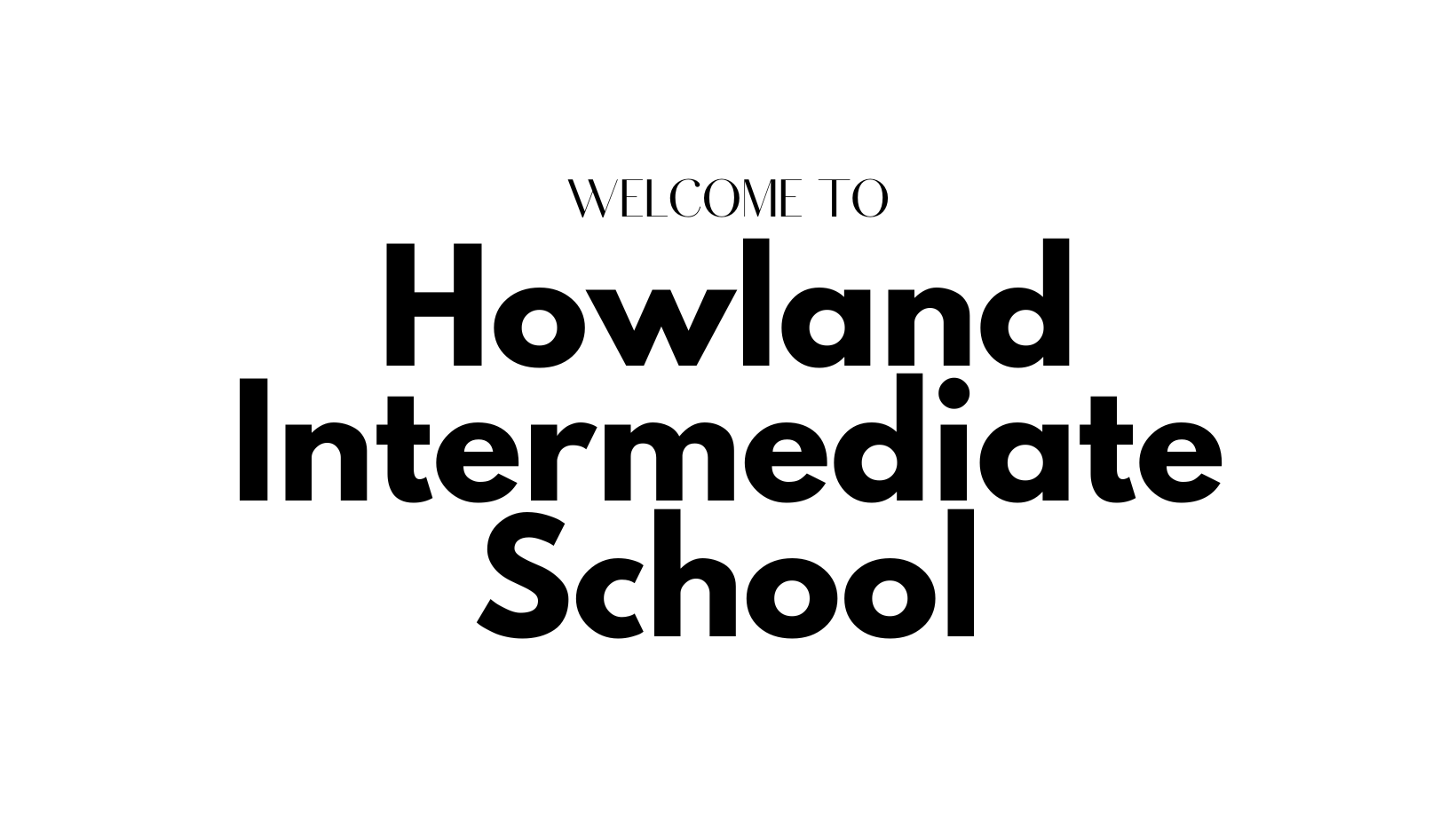 Home Howland Intermediate School Home Howland Intermediate School