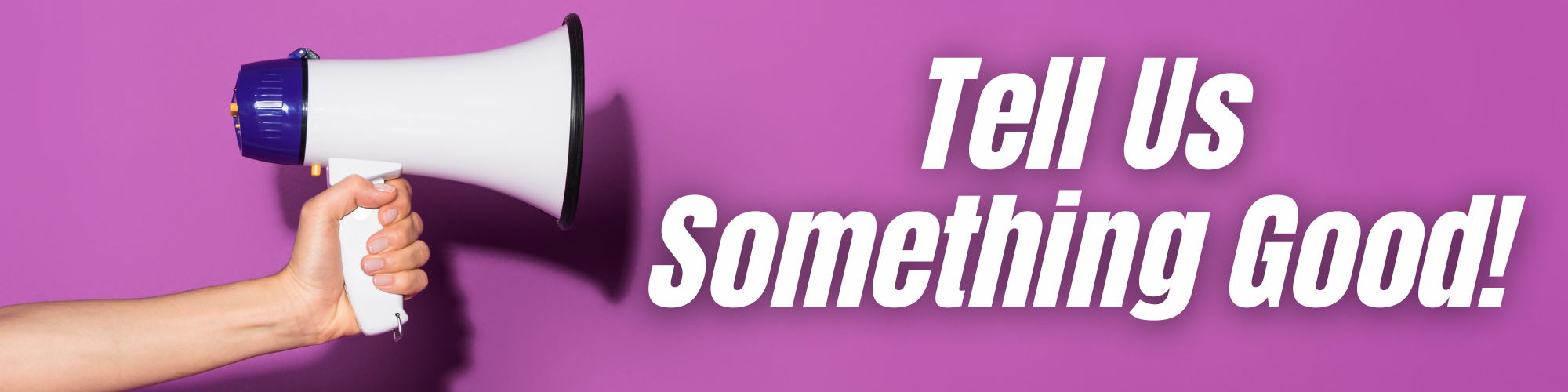 Tell Us Something Good! | Pecos-Barstow-Toyah ISD