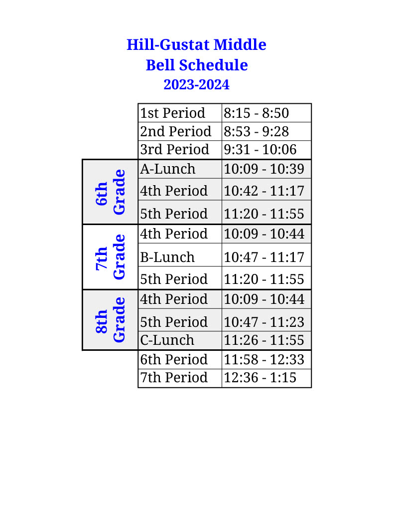 Bell Schedule | Hill Gustat Middle School