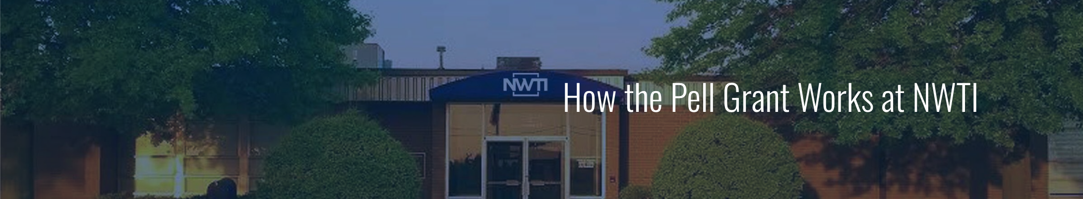 Pell Grant at NWTI | Northwest Technical Institute
