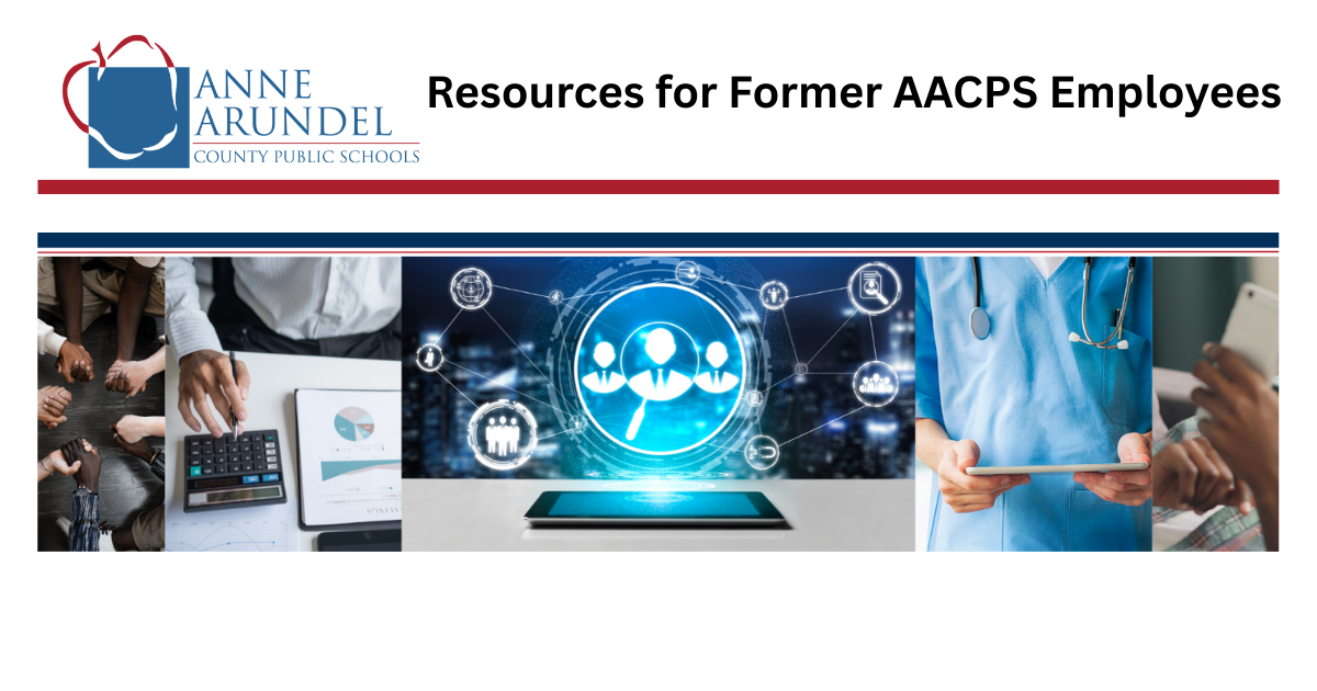 Resources for Former AACPS Employees