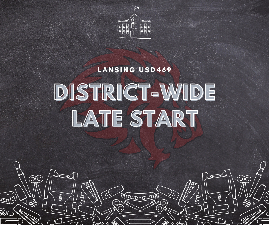 Late Start Information | Lansing USD 469