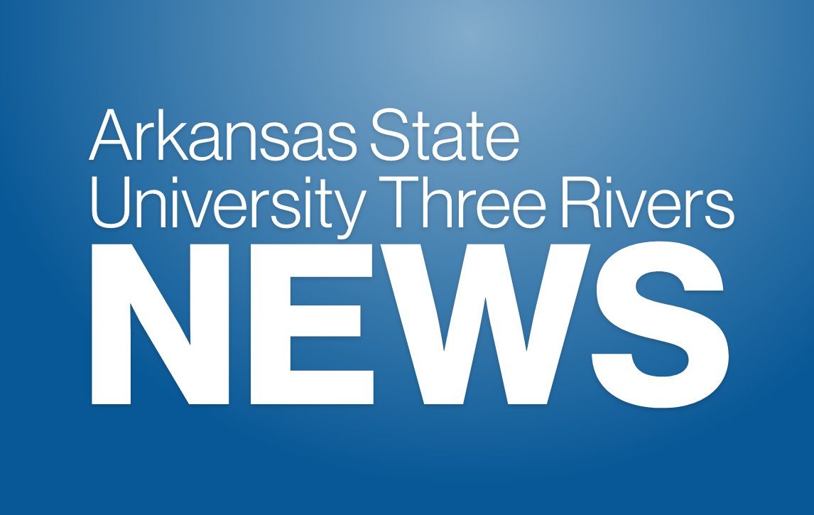 Arkansas State University Three Rivers Records Highest Enrollment in ...