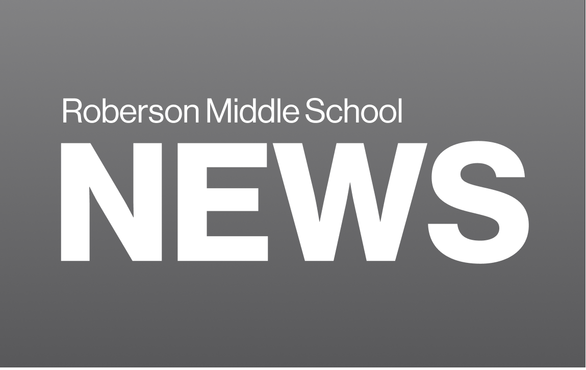 Parent Newsletter | Roberson Middle School