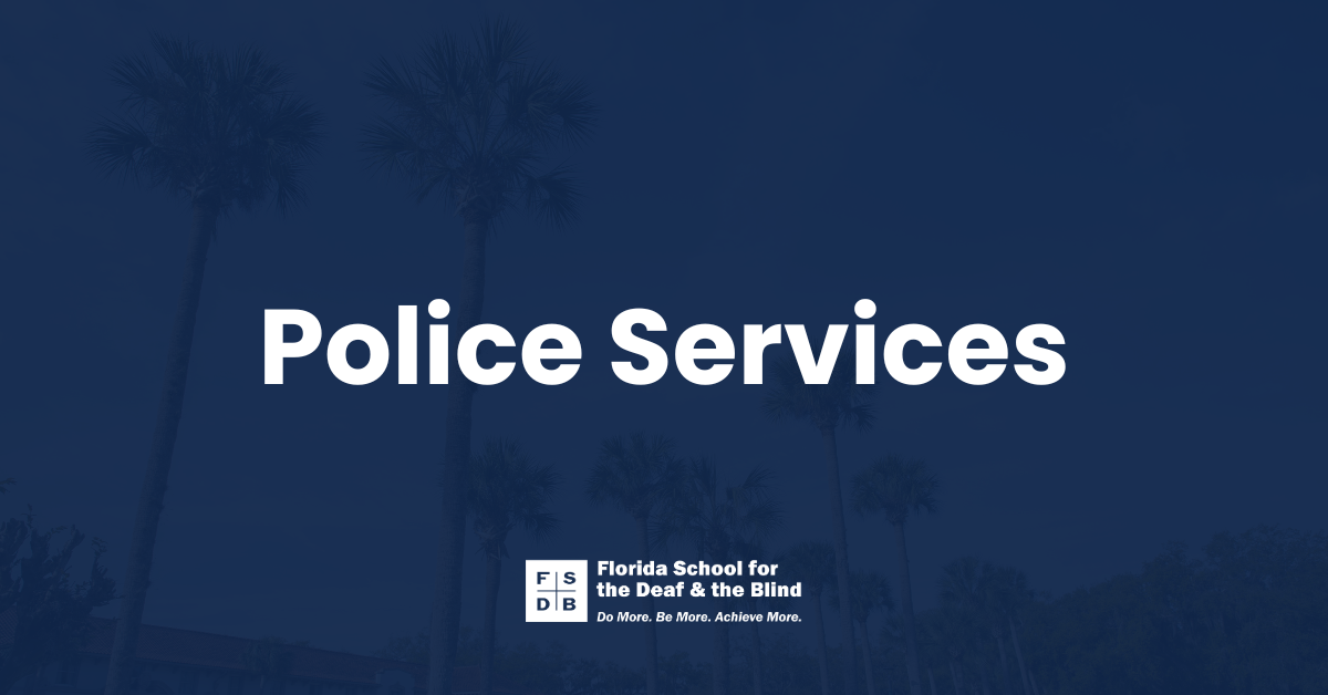 Police Services | FSDB