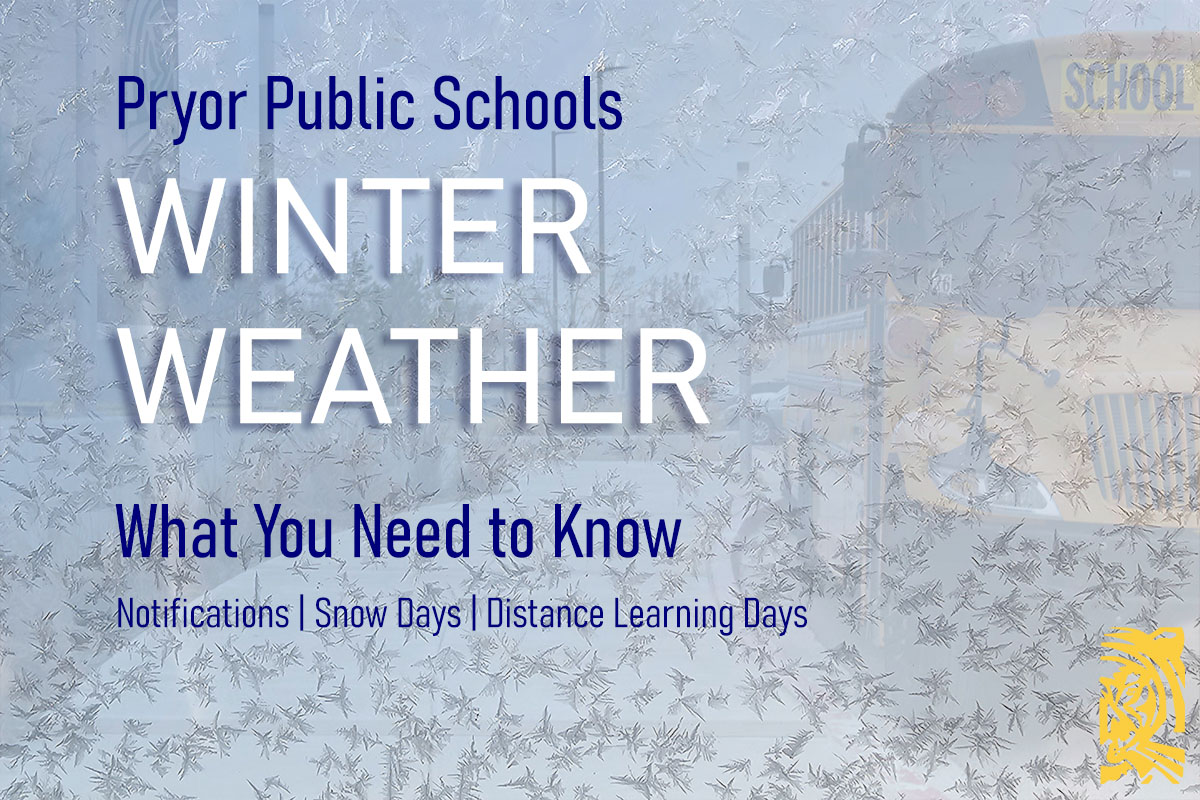 Winter Weather Procedures | Pryor Public Schools