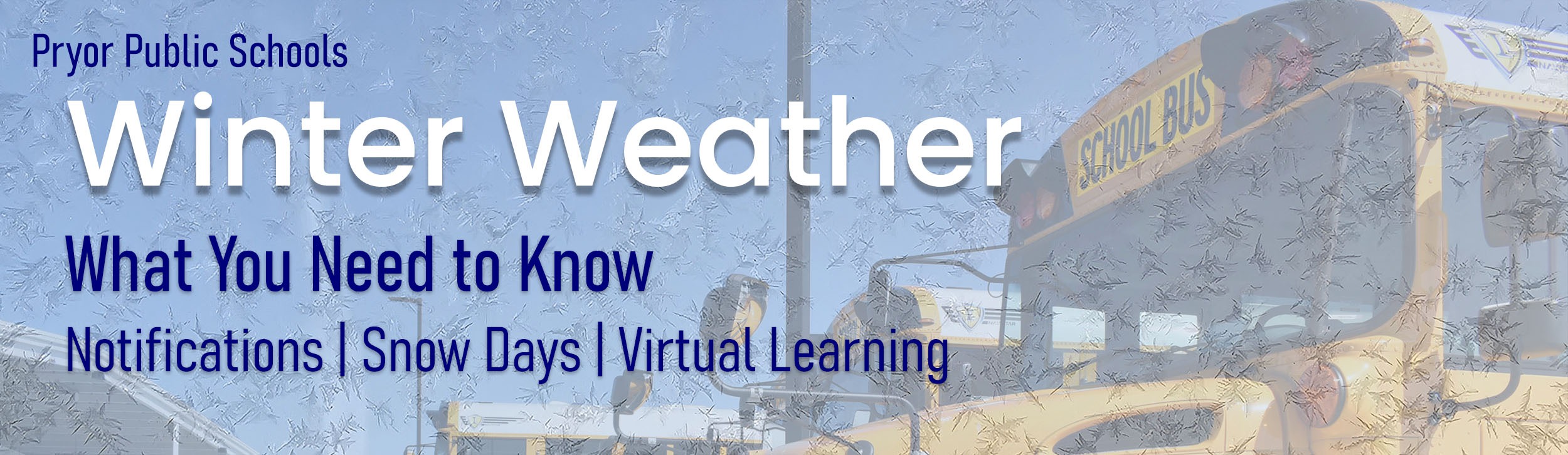 Winter Weather Procedures | Pryor Public Schools