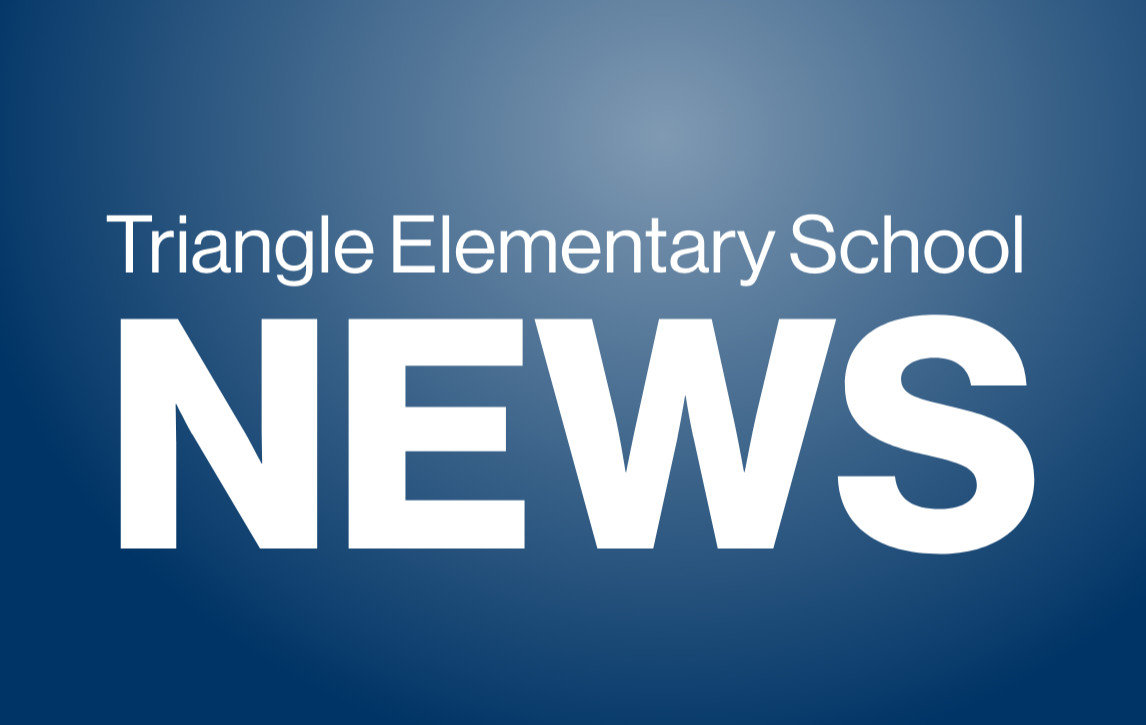 The Board of Education Wants to Hear From You! | Triangle Elementary School