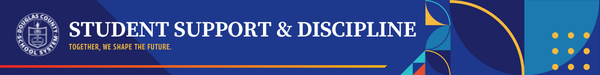 School Safety and Student Discipline | Douglas County School System