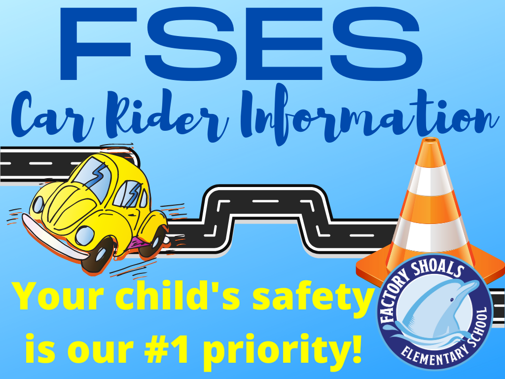 FSES Car Rider Procedures | Factory Shoals Elementary School