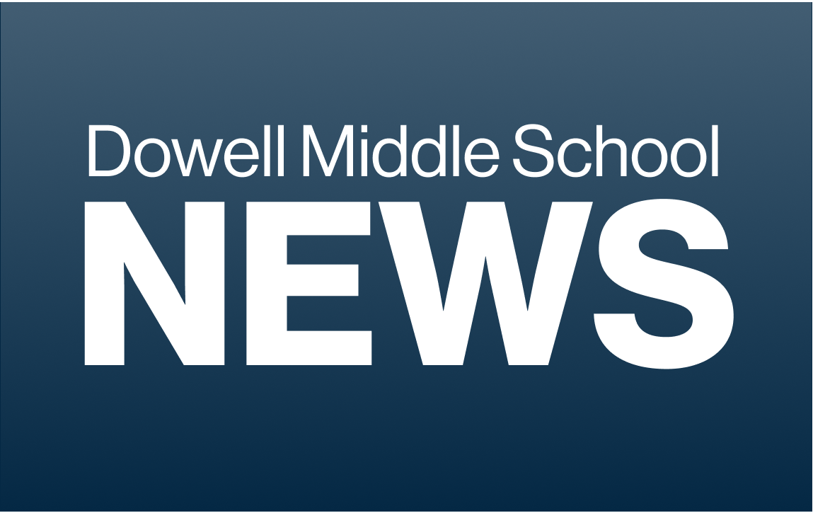 9/13 Mighty Roar Newsletter | Dowell Middle School