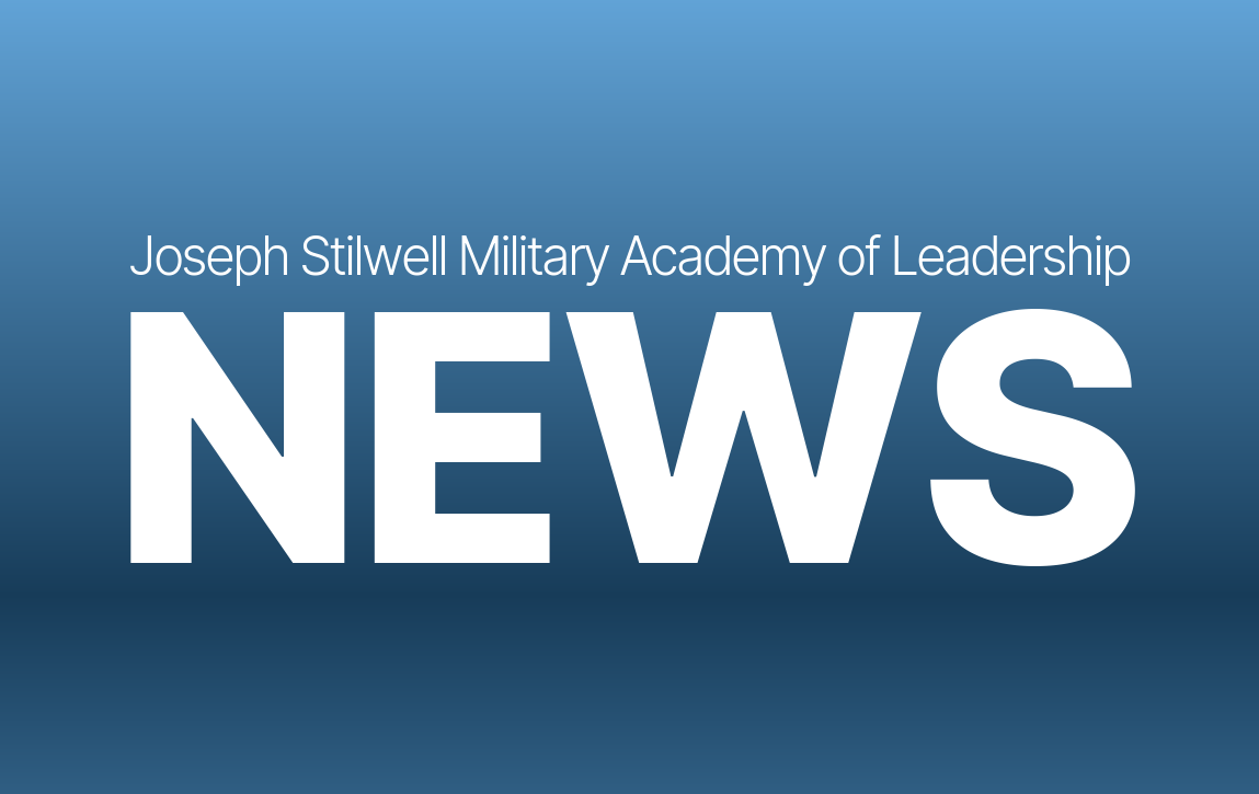 Welcome to JSMAL 2025-2026 | Joseph Stilwell Military Academy of Leadership