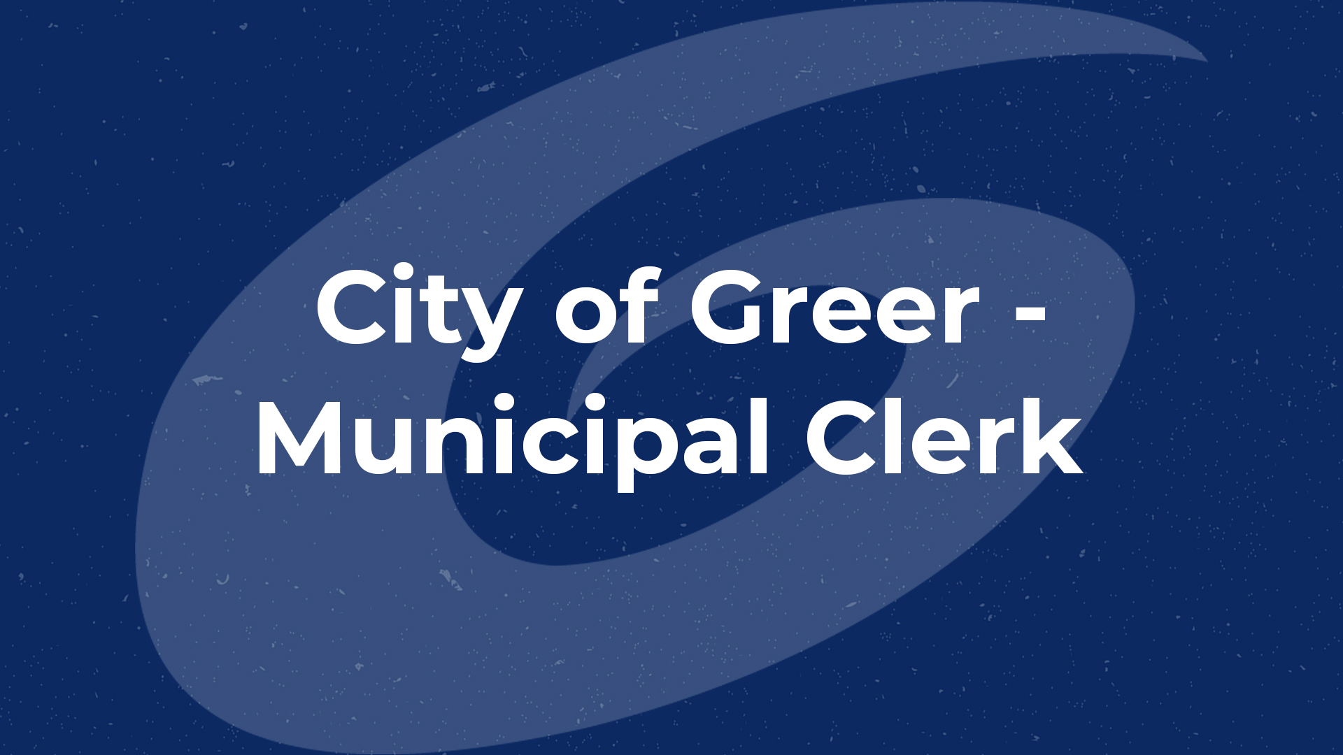 Municipal Clerk | City of Greer
