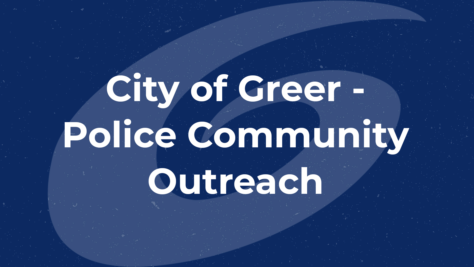 Community Outreach | City of Greer