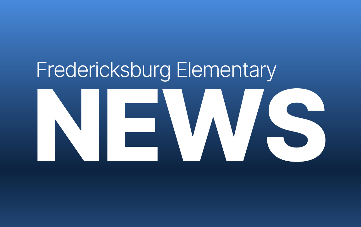 FES Announcements - Tuesday, January 6th | Fredericksburg Elementary