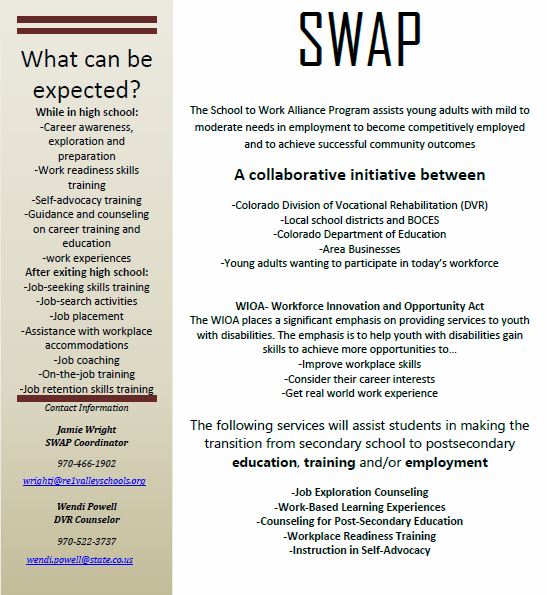 SCHOOL TO WORK ALLIANCE PROGRAM (SWAP) | RE-1 Valley School District