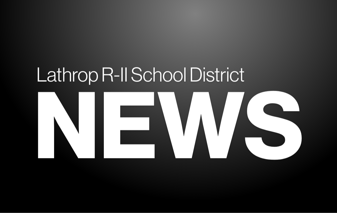 News | Lathrop R-II School District