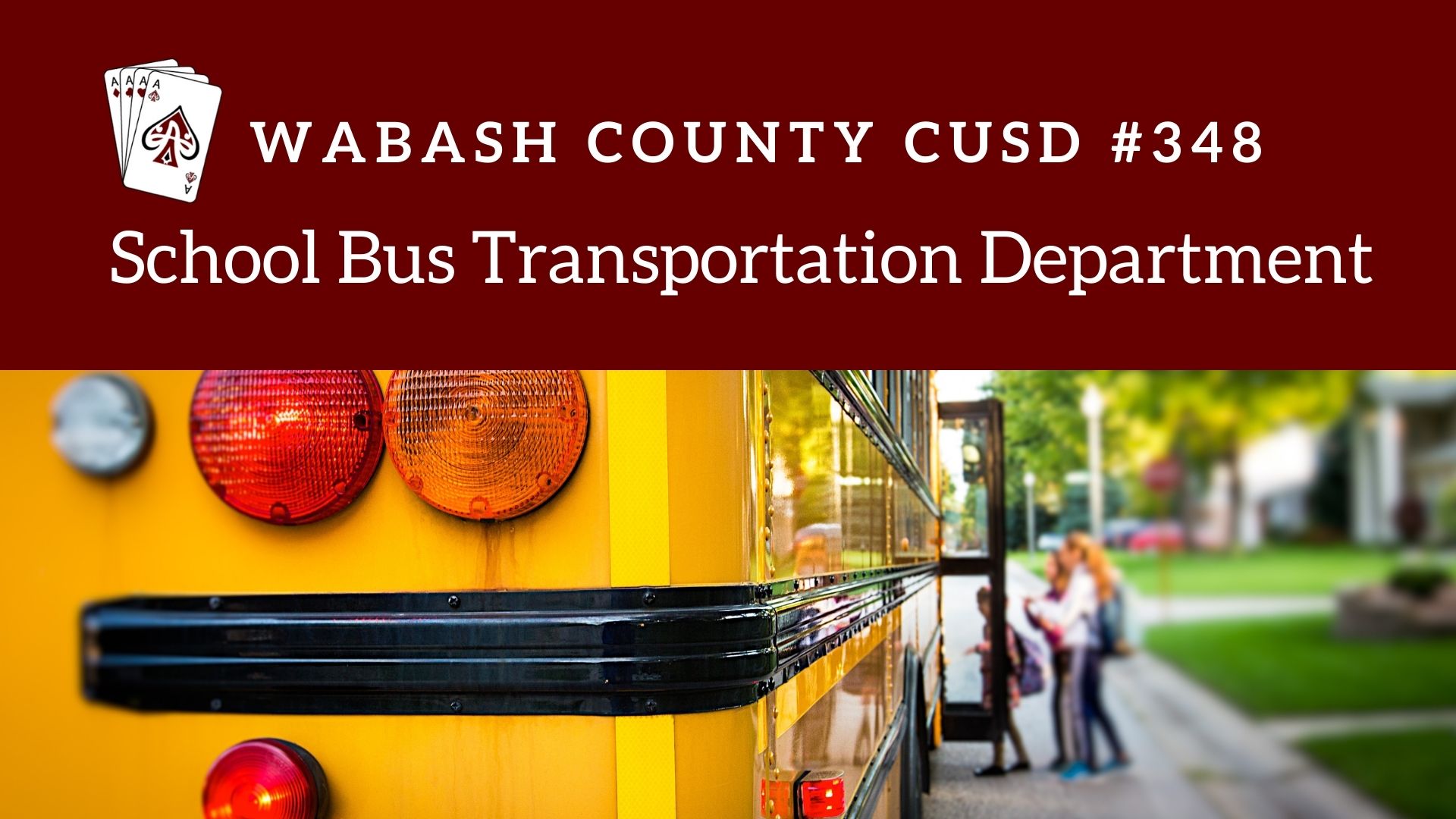 SCHOOL BUS TRANSPORTATION DEPARTMENT Wabash CUSD 348