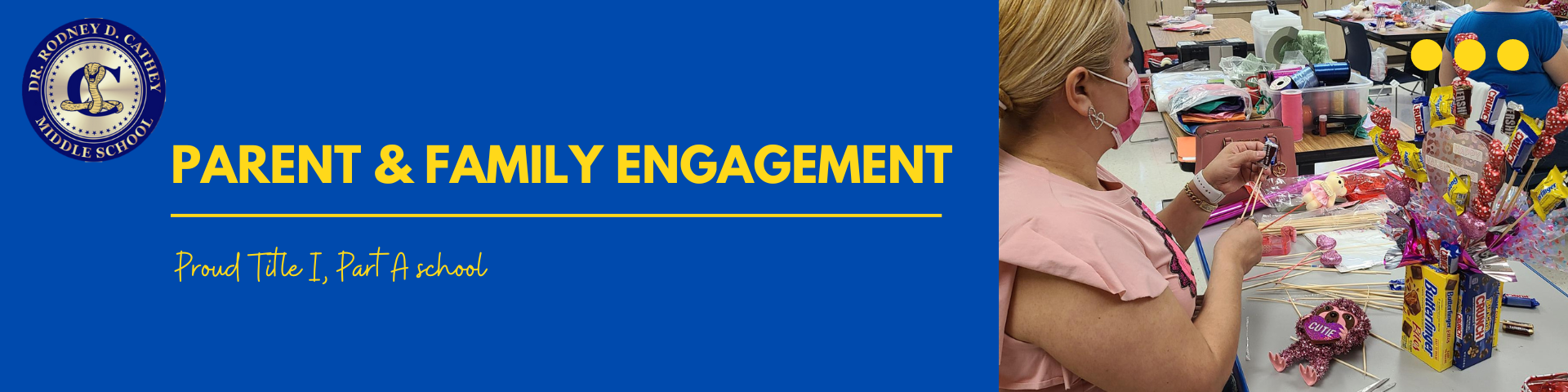 Parent & Family Engagement | Dr. Rodney D. Cathey Middle School