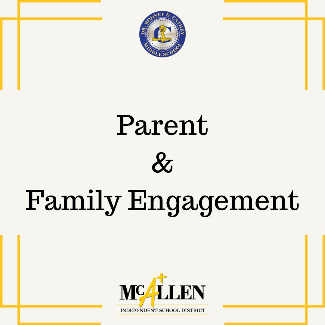 Parent & Family Engagement | Dr. Rodney D. Cathey Middle School