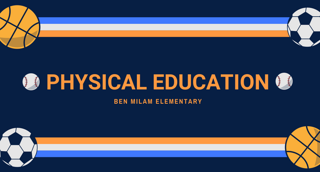 PE | Ben Milam Elementary