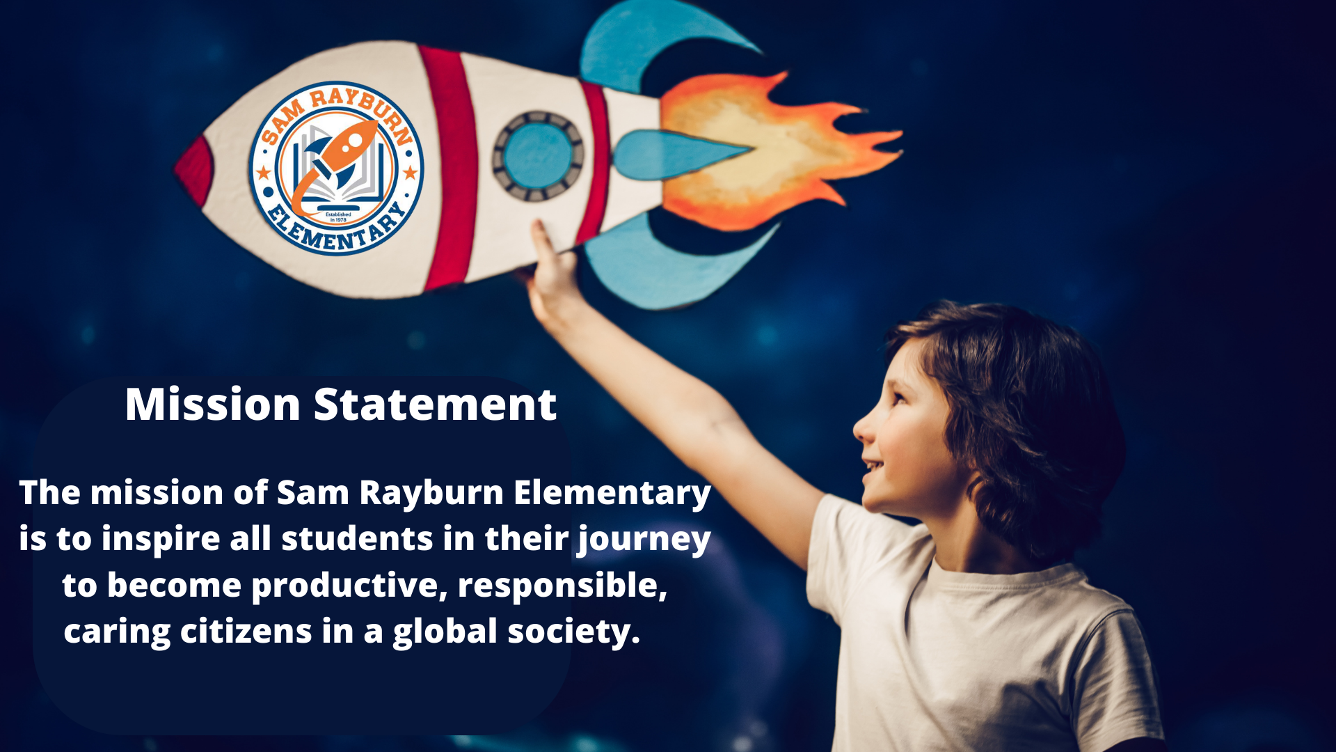 Mission Statement | Sam Rayburn Elementary
