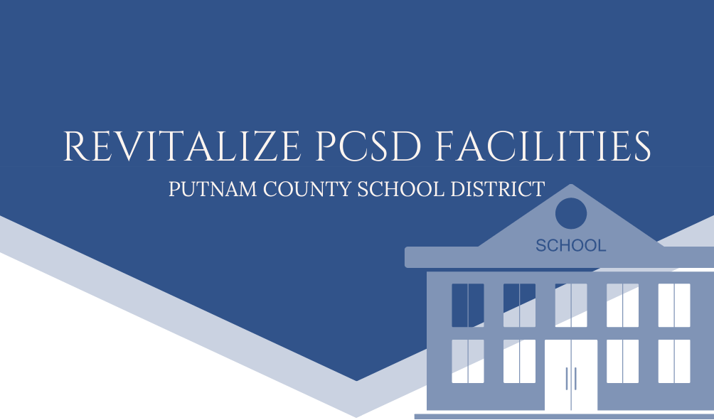 Revitalize PCSD Facilities | Putnam County School District