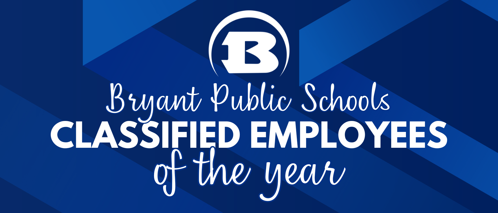 Classified Employees of the Year | Bryant Public Schools