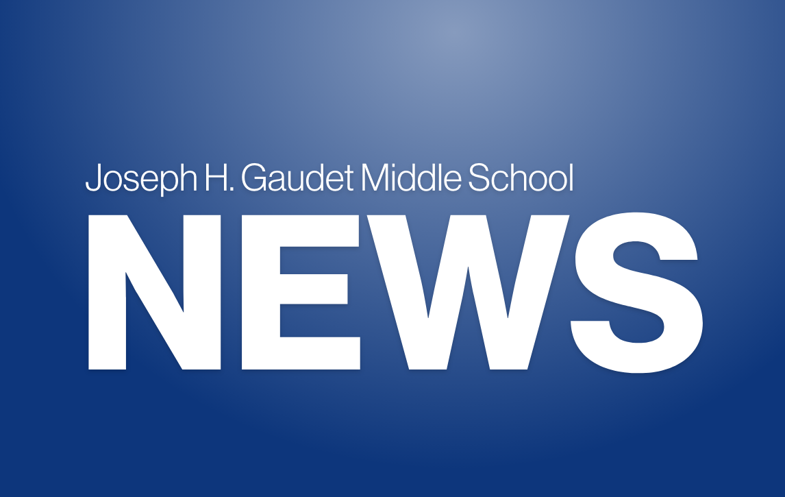 Community Meetings | Joseph H. Gaudet Middle School