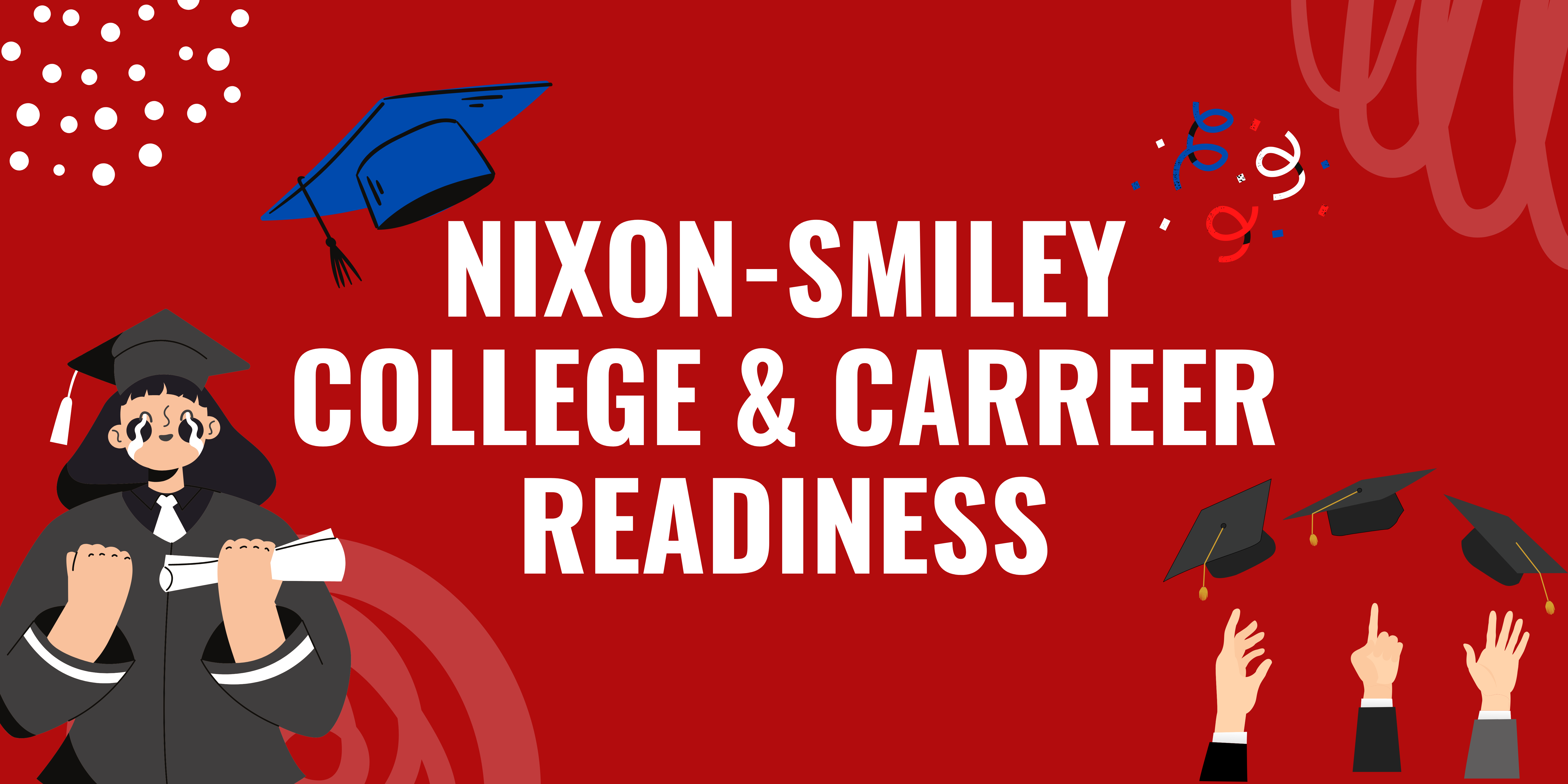 College Readiness | Nixon-Smiley High School
