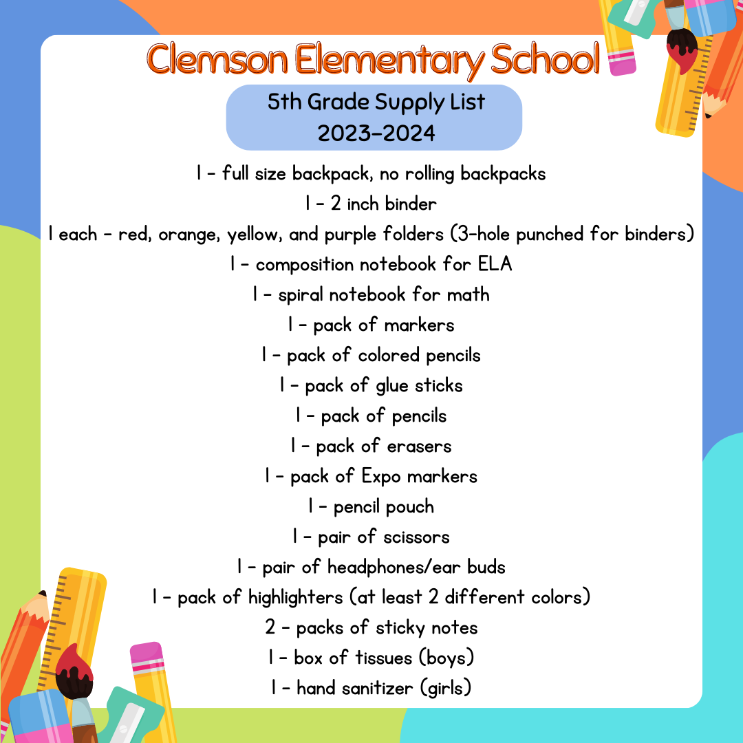 School Supply Lists Clemson Elementary School School Supply Lists Clemson Elementary School