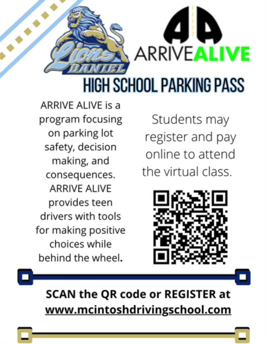 Arrive Alive | D.W. Daniel High School