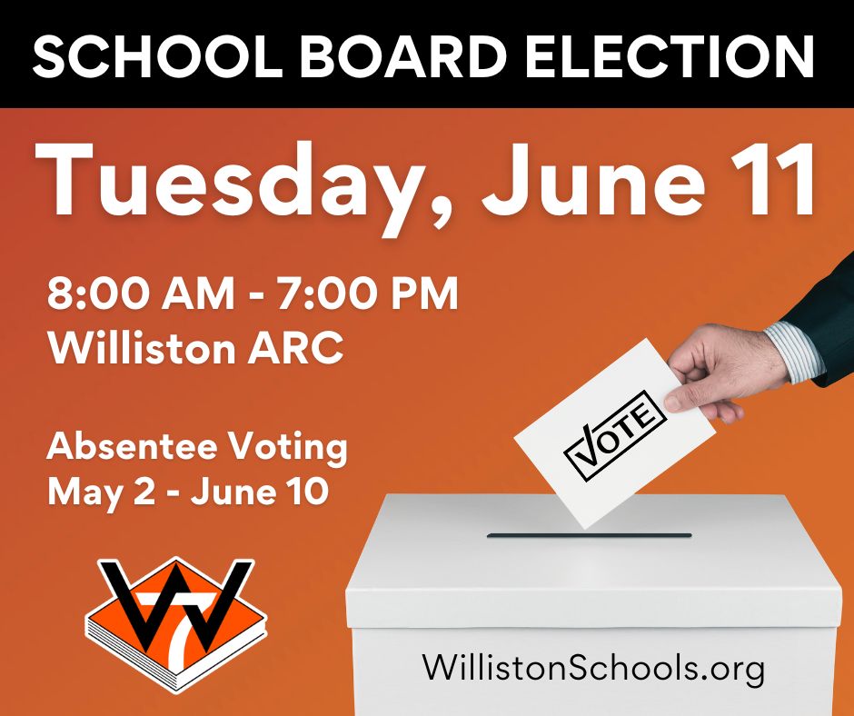 School Board Election | Williston Basin School District #7