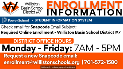Enrollment Information | Williston Basin School District #7