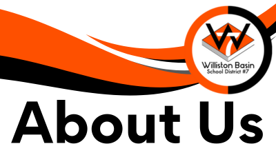 Williston Basin School District #7 | About Us