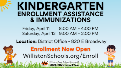 Kindergarten Enrollment & Immunizations | Williston Basin School District #7