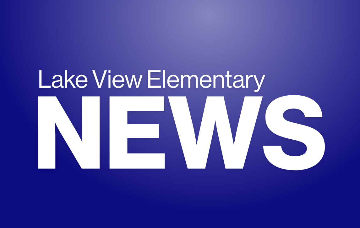Back to School Information | Lake View Elementary