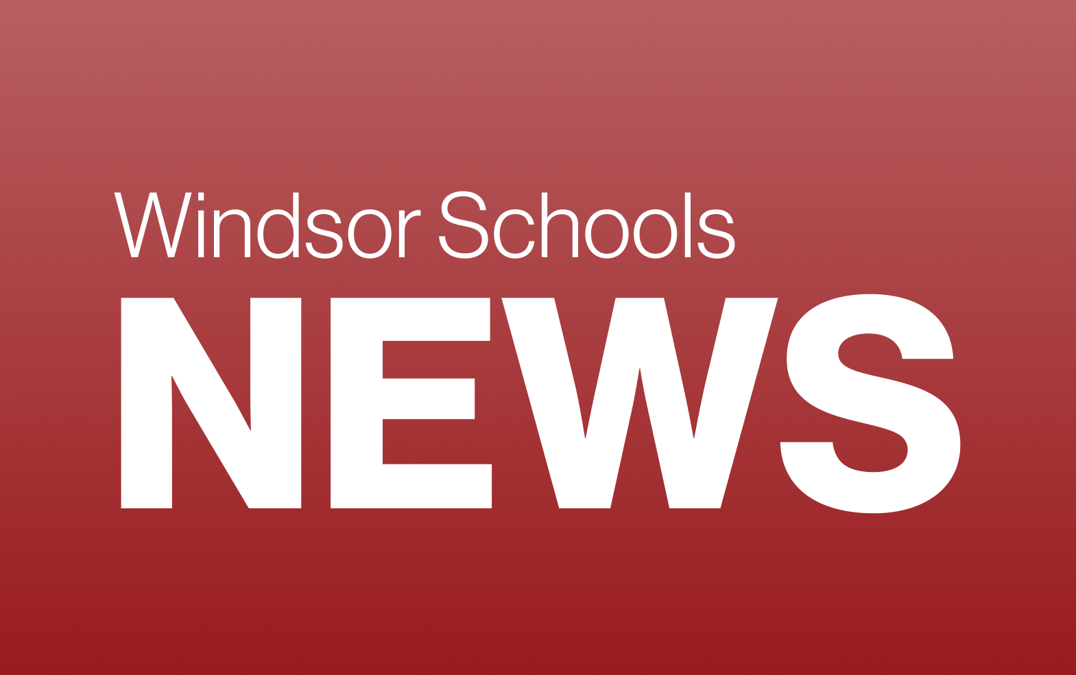 Windsor Public Schools windsor-public-schools