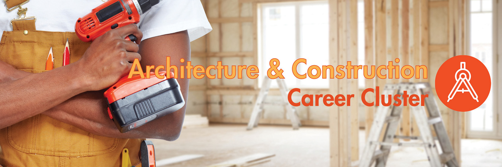 Architecture & Construction | Career Technical Education (CTE)