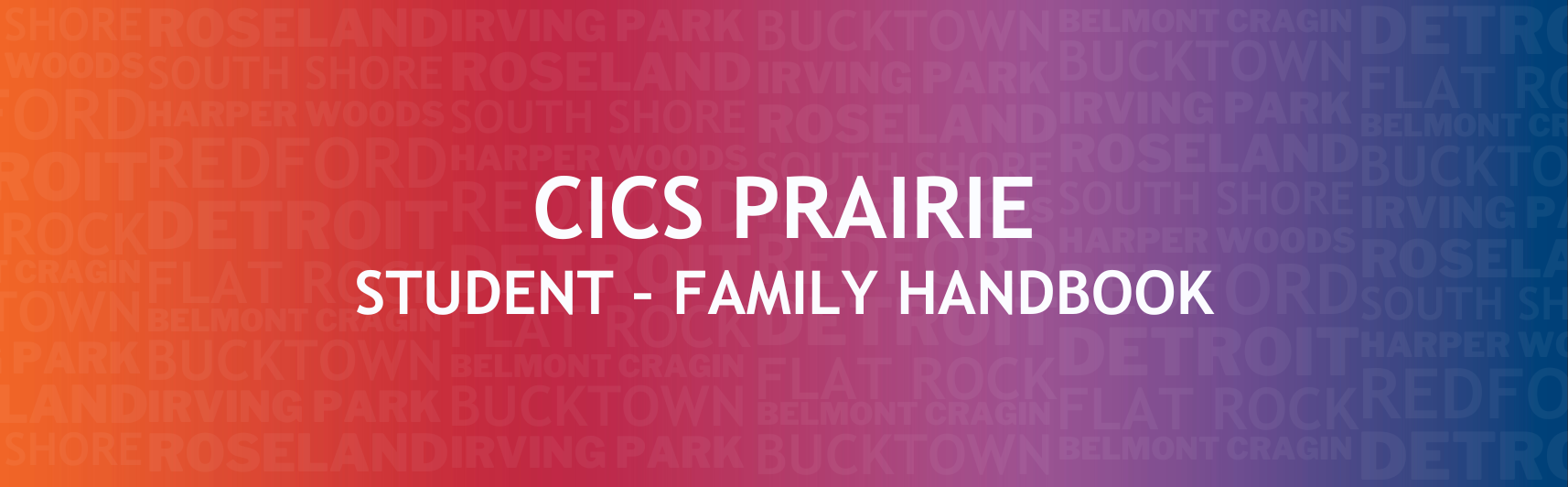 STUDENT FAMILY HANDBOOK & ANTI-BULLYING POLICY | CICS Prairie